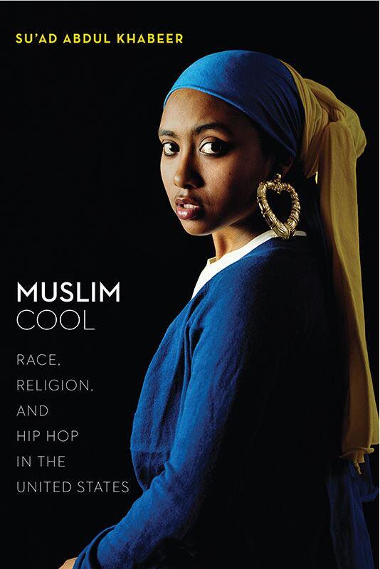 Author of ‘Muslim Cool: Race, Religion and Hip Hop in the United States ...